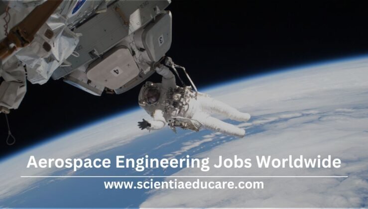 Top Aerospace Engineering Jobs Worldwide – High Paying
